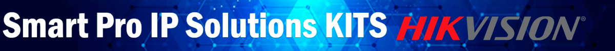 Smart Pro IP Solutions KITS – ALL TECHNOLOGY SECURITY USA